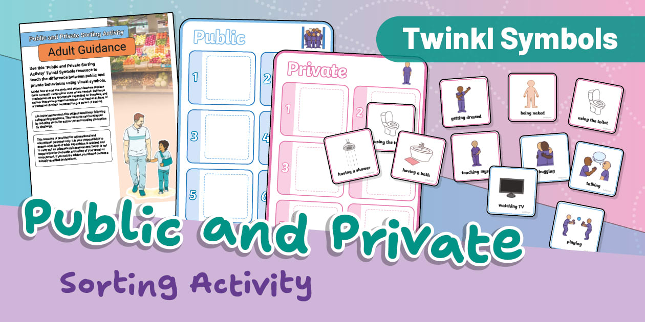 Twinkl Symbols: Public and Private Sorting Activity