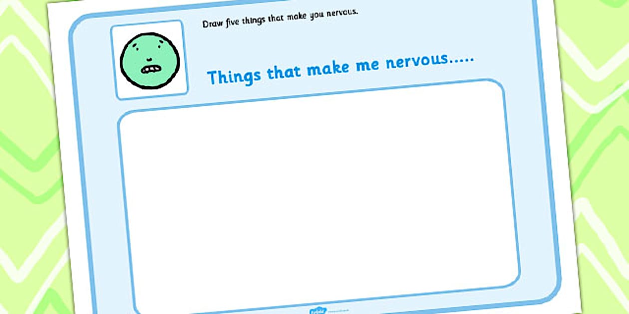 Draw 5 Things That Make You Nervous (teacher made) - Twinkl