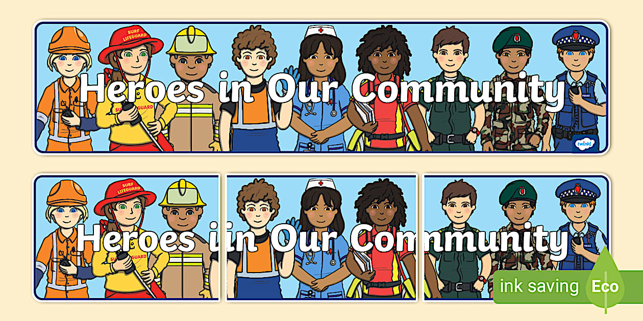 Heroes in Our Community Display Banner - Twinkl