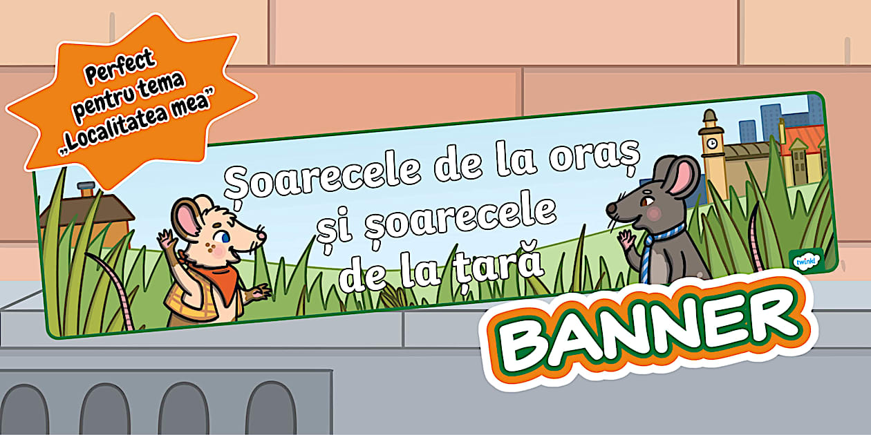 Banner Șoarecele de la oraș și șoarecele de la țară