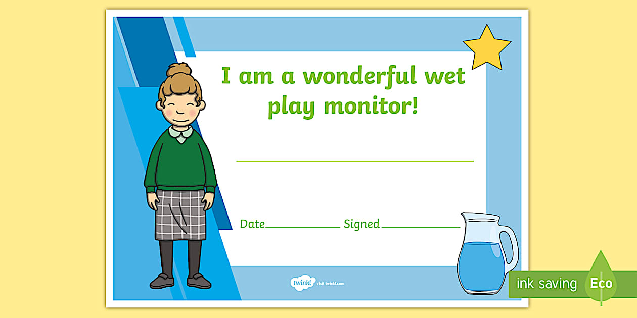 Wonderful Wet Play Monitor Certificate (teacher made)