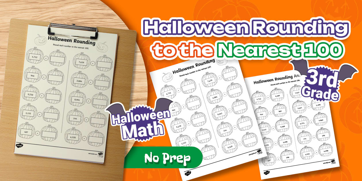 Third Grade Rounding to the Nearest 100 Halloween Worksheet