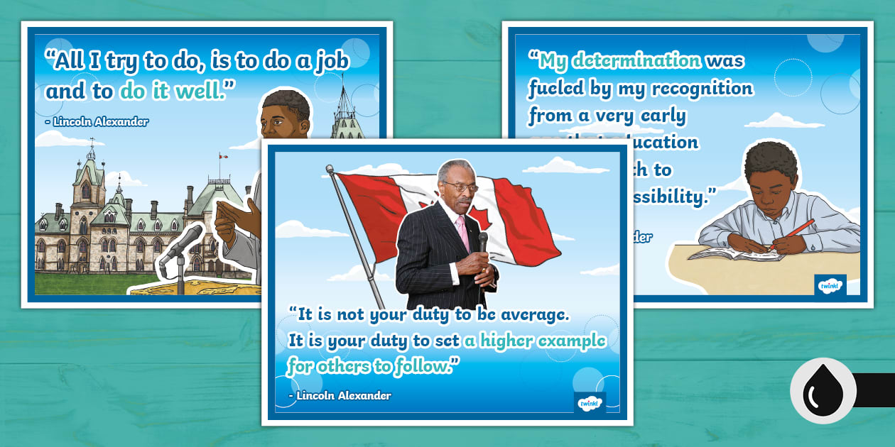 Lincoln Alexander Quotes Posters (teacher made) - Twinkl