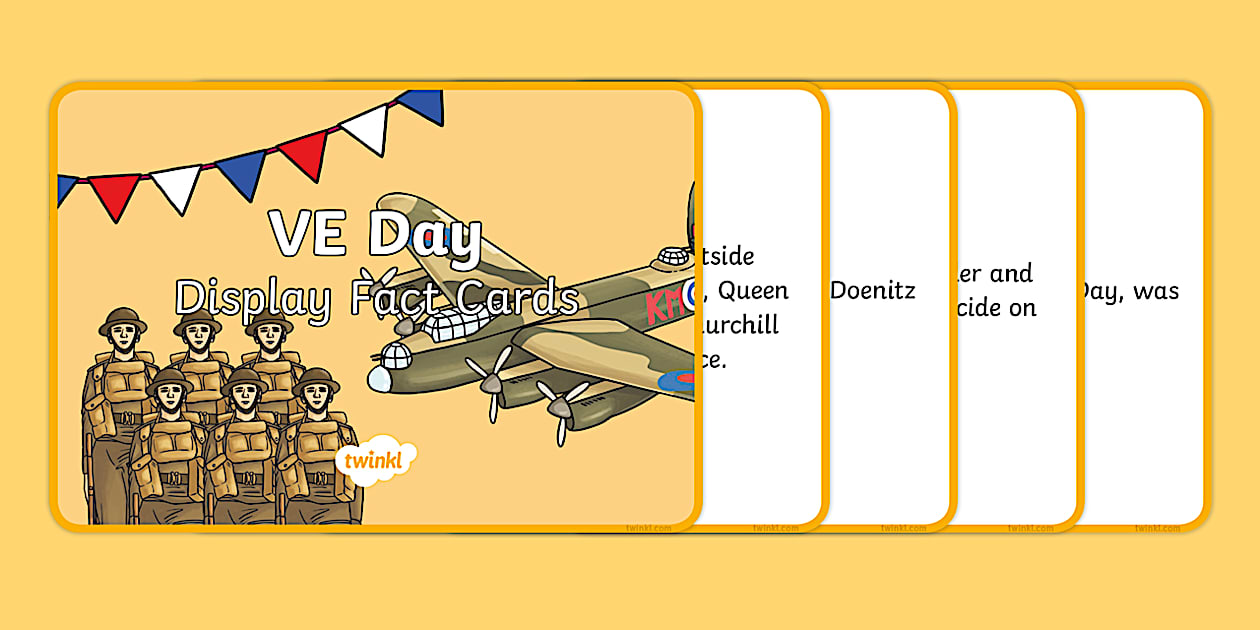 KS2 VE Day Display Fact Cards (teacher made) - Twinkl