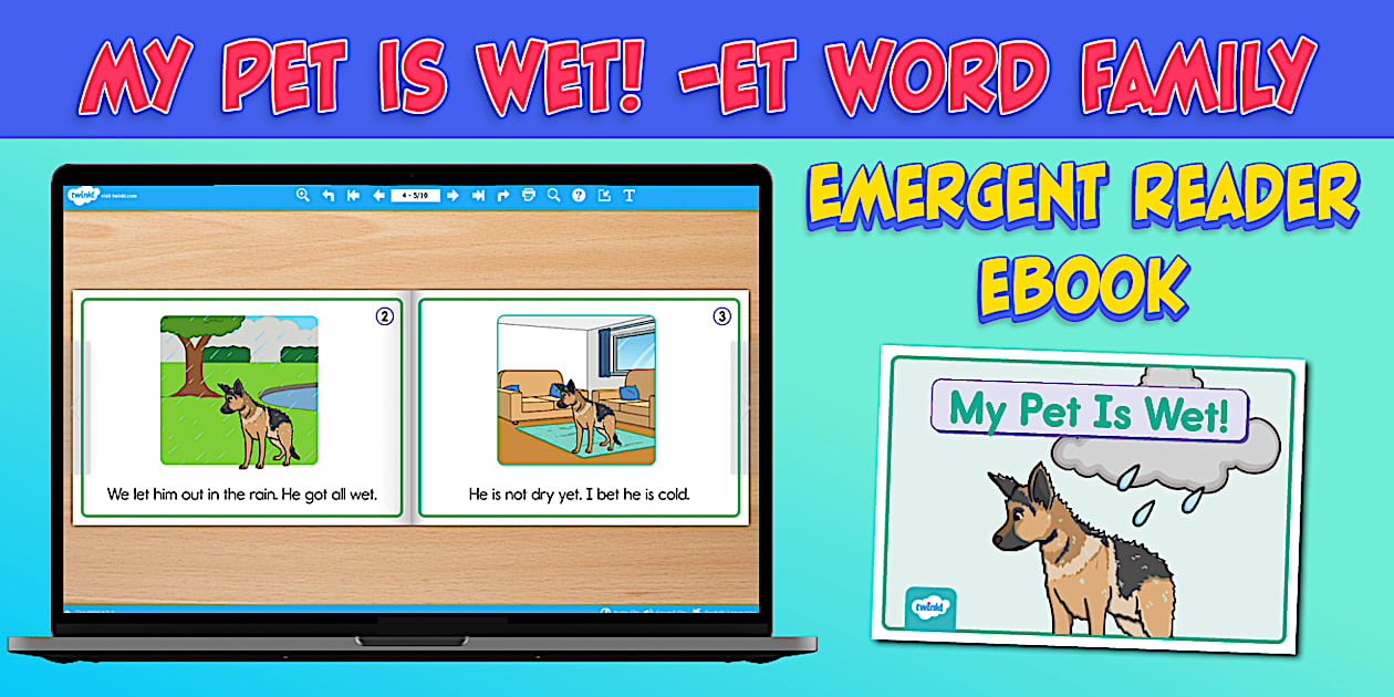 My Pet Is Wet! -et Word Family Emergent Reader eBook