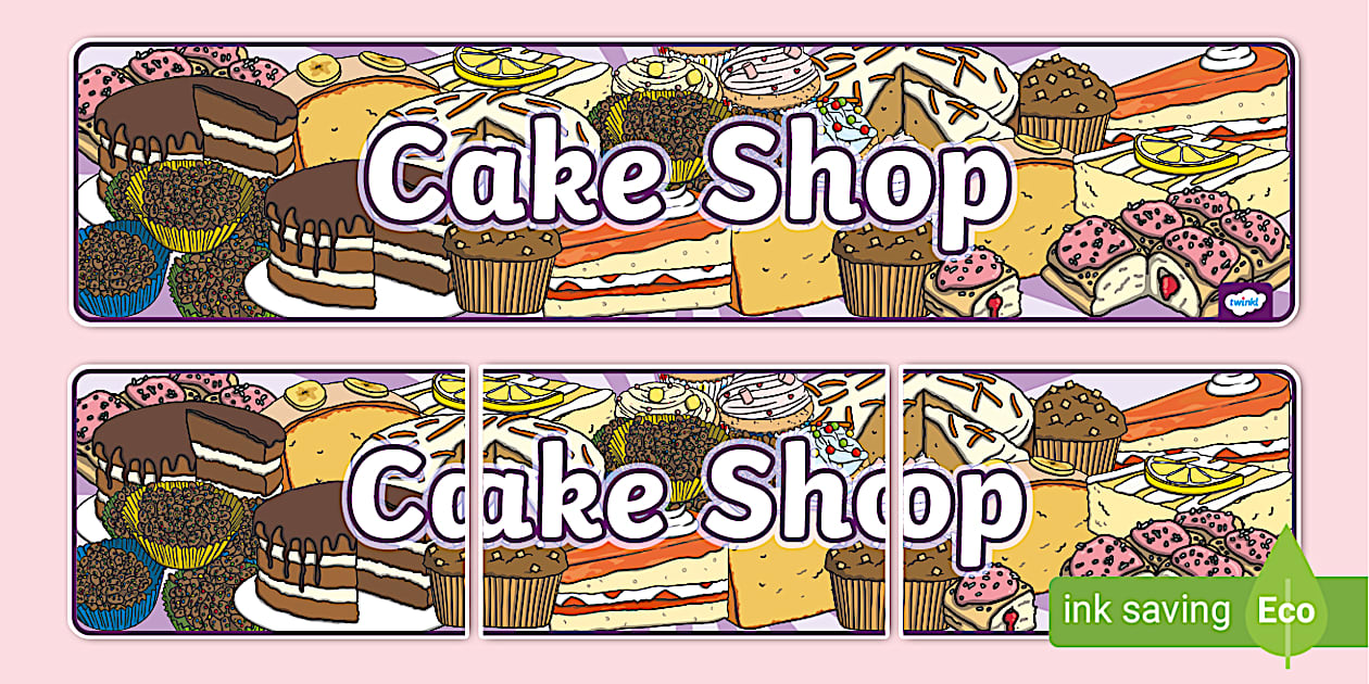 Cake Shop Banner (teacher made) - Twinkl
