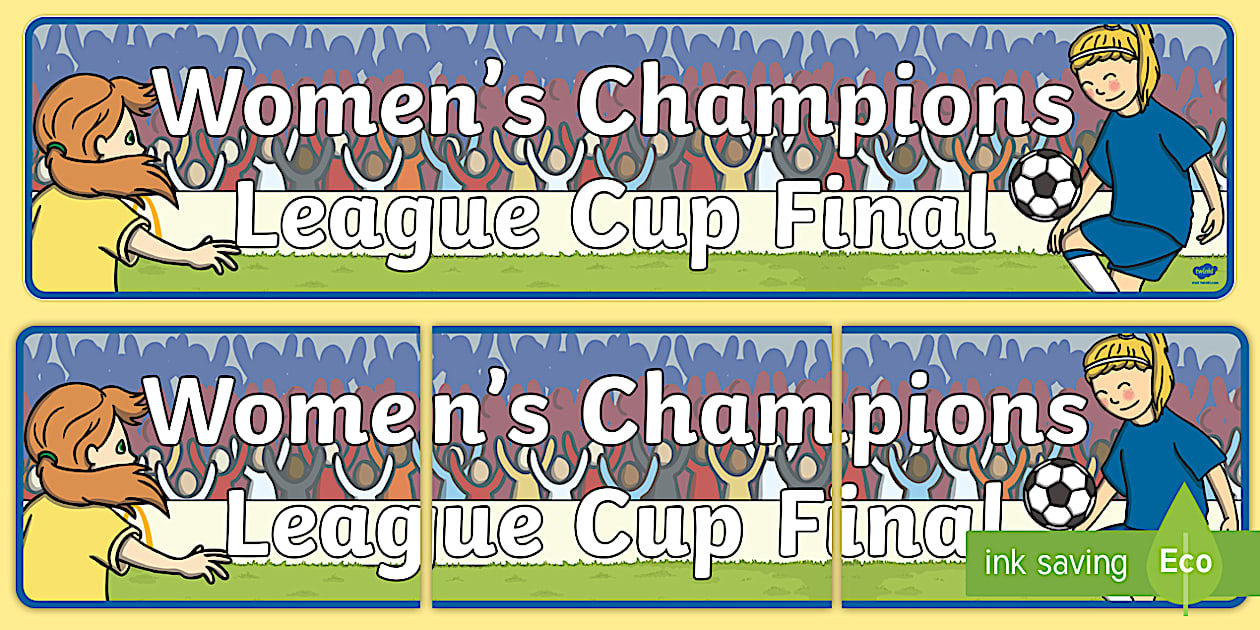 👉 Women's Champions League Cup Final Display Banner