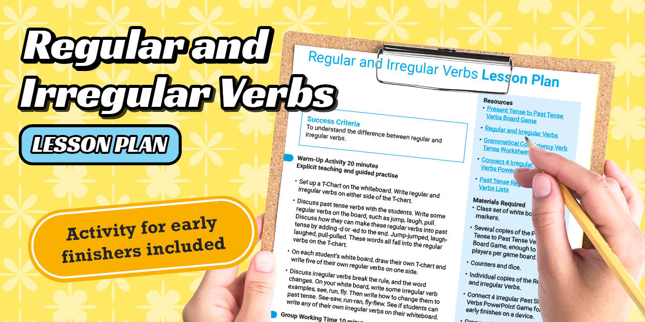 Regular and Irregular Verbs Lesson Plan | Year 3 Australia