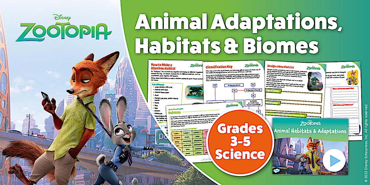 Zootopia: Animal Adaptations, Habitats & Biomes