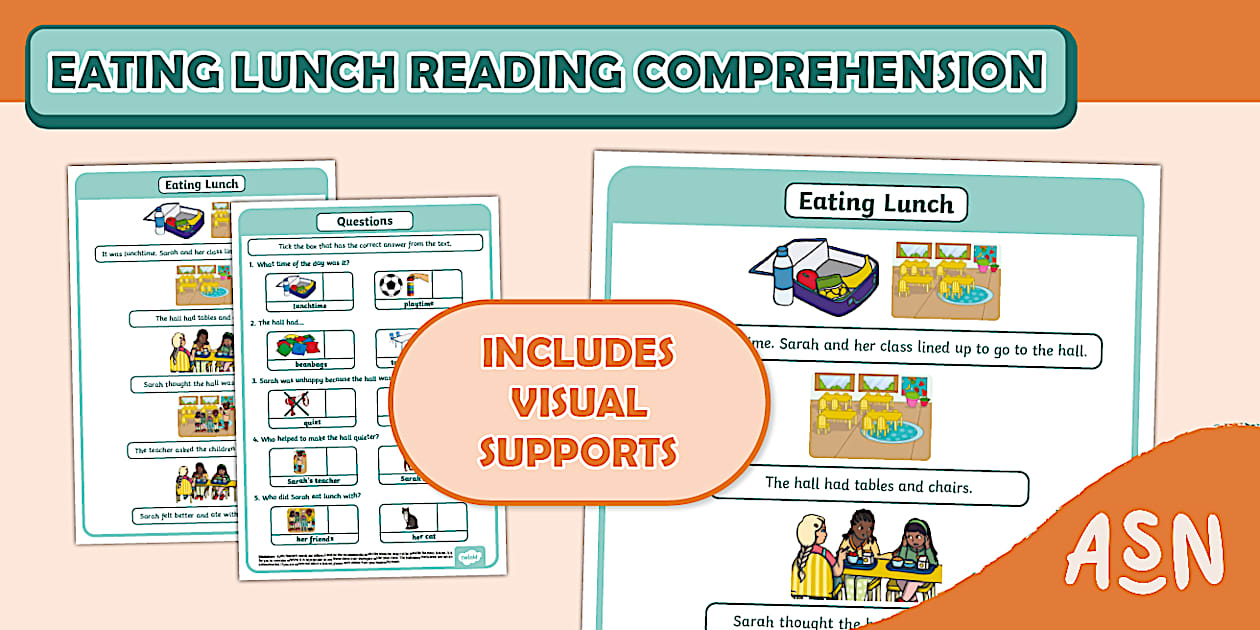 Eating Lunch Reading Comprehension with Visual Supports