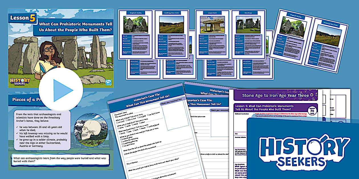 History Seekers LKS2 Stone Age Iron Age Lesson 5 Monuments