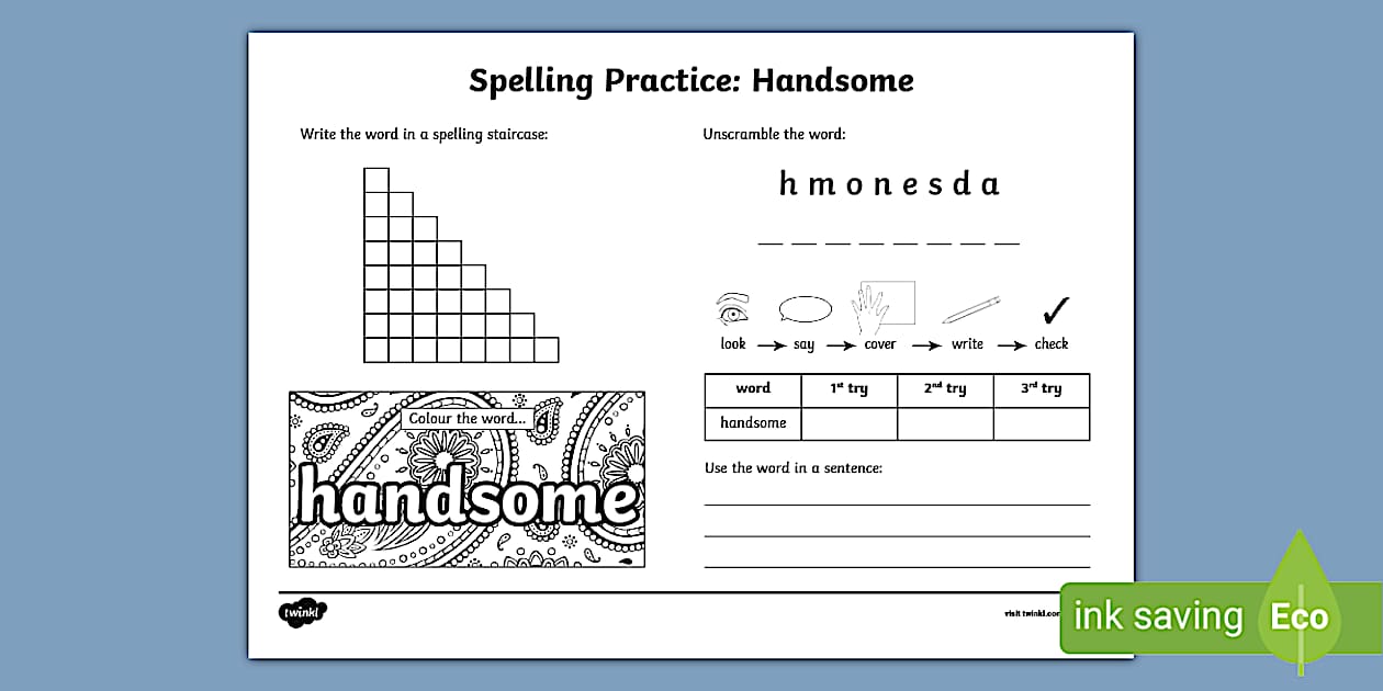 Handsome Spelling Practice Worksheet (Teacher-Made) - Twinkl