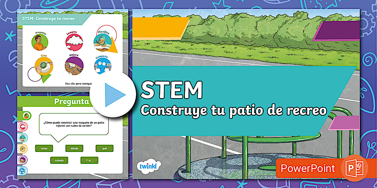 Presentación: Construye tu recreo - Actividad STEM - Twinkl