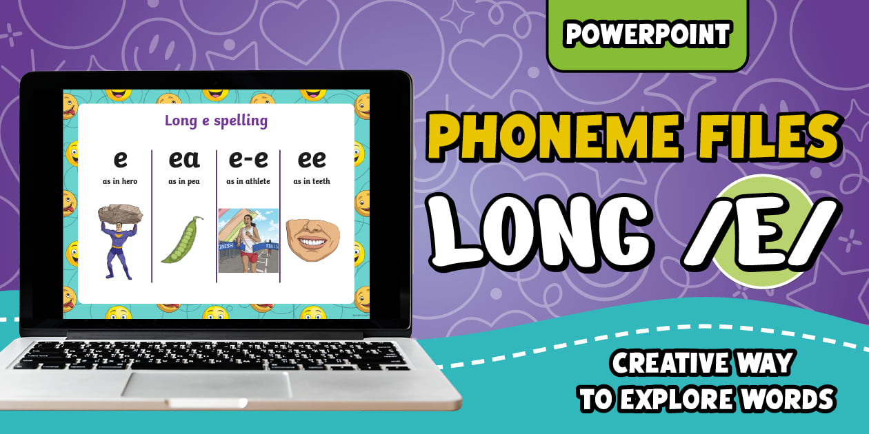 Phoneme Files - Long /e/ - Powerpoint