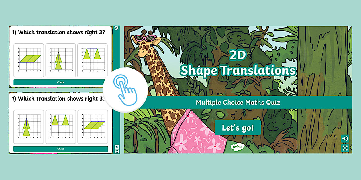👉 2D Shape Translations KS2 Maths Multiple Choice Quiz