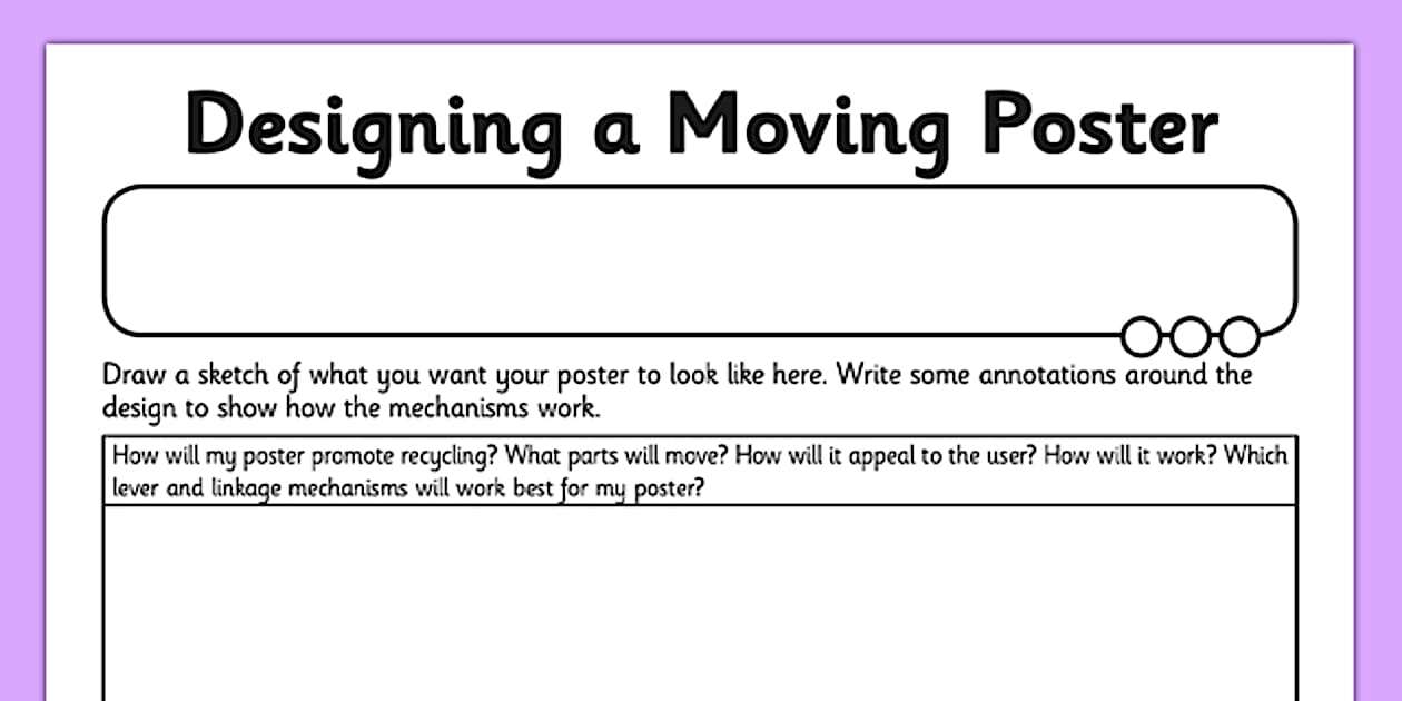 Designing a Moving Poster Worksheet / Worksheet - Twinkl