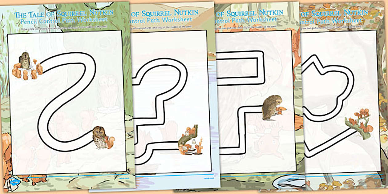 The Tale of Squirrel Nutkin Pencil Control Path Worksheets - squirrel ...