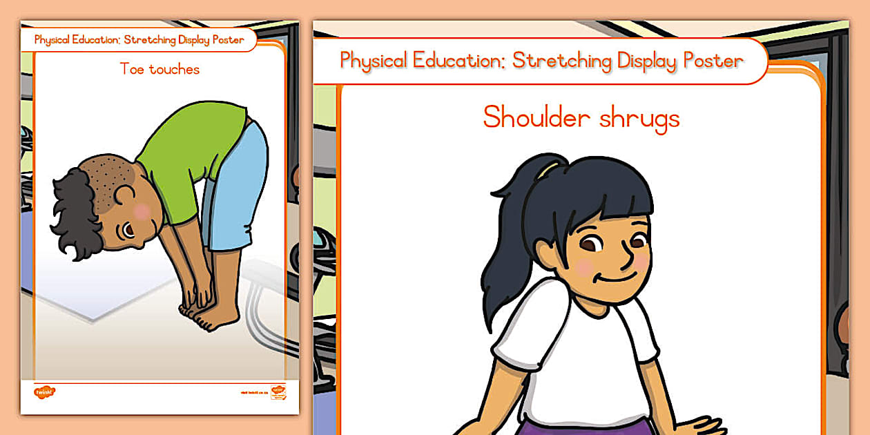 Grade 2 Physical Education: Stretching Poster (teacher made)