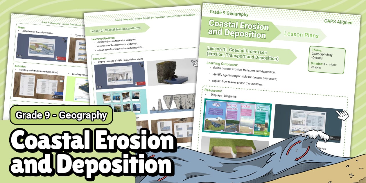 Geography - Coastal Erosion and Deposition - Lesson Plans