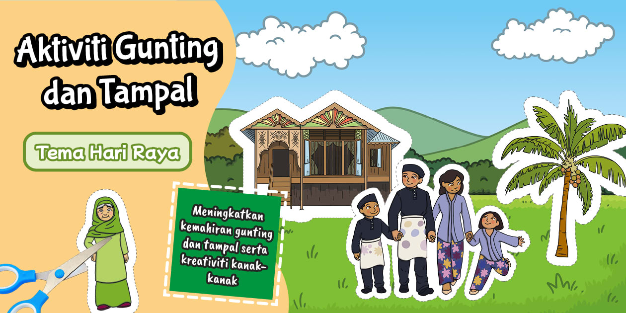 Aktiviti Gunting dan Tampal - Tema Hari Raya