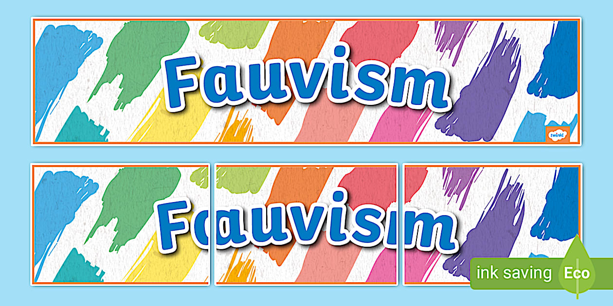 Fauvism Display Banner (Teacher-Made) - Twinkl