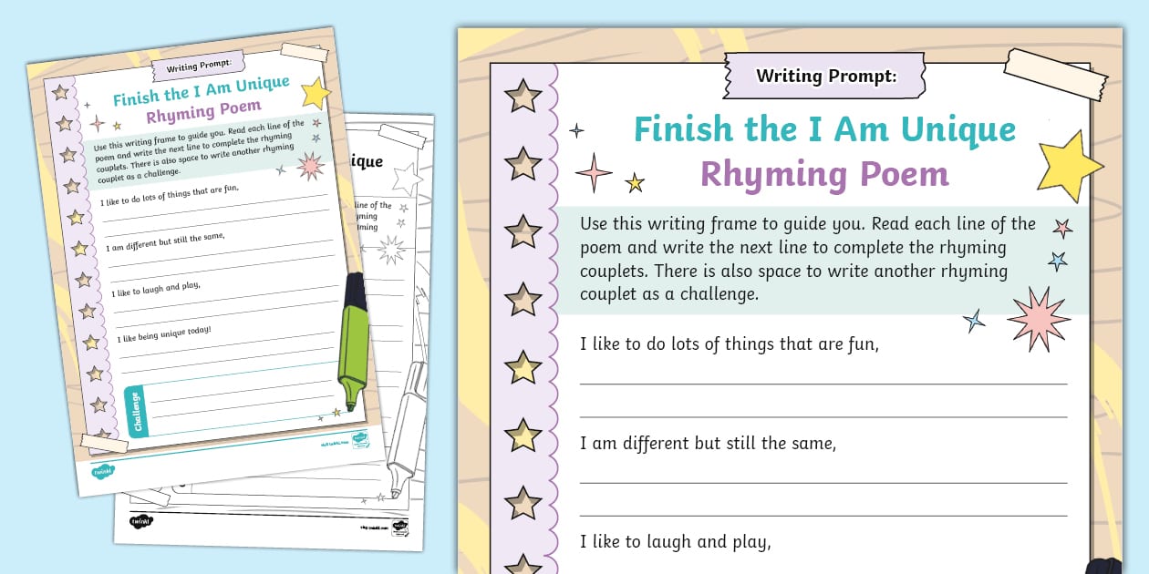 Writing Prompt: Finish the I Am Unique Rhyming Poem - Twinkl