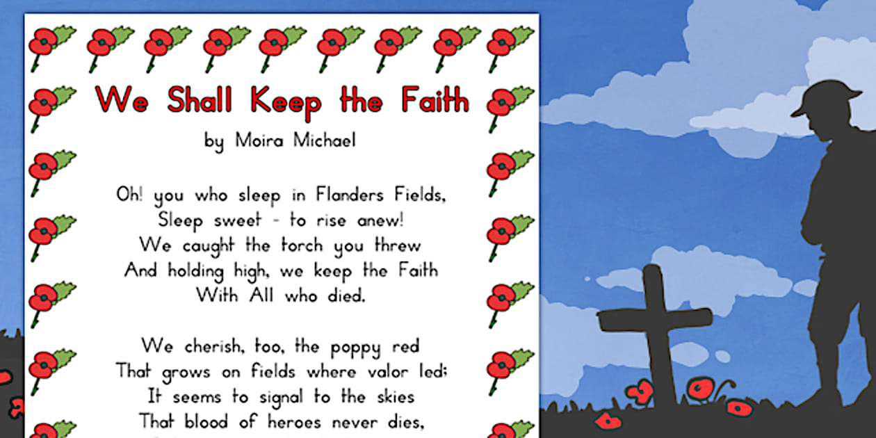 Remembrance Day Poem We Shall Keep The Faith A4 - australia