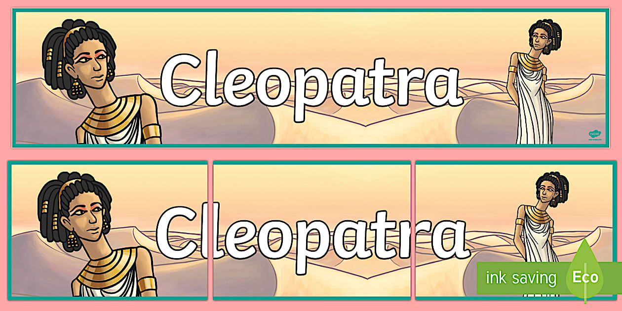 Cleopatra Display Banner (teacher made) - Twinkl
