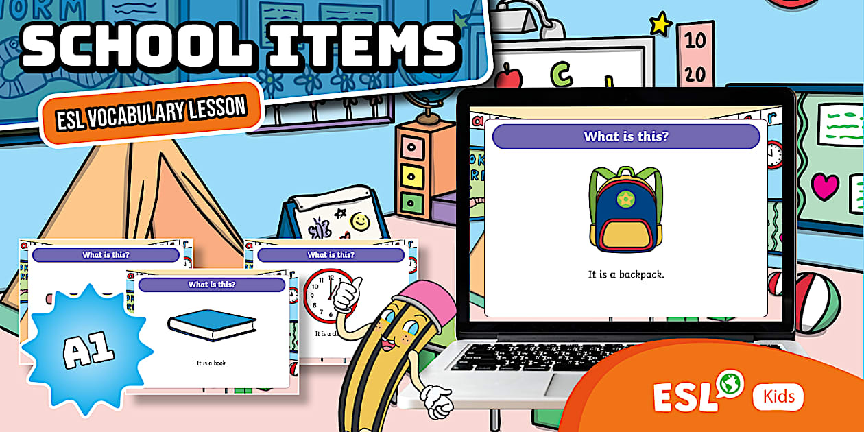 ESL School Items Vocabulary Lesson [Kids, A1]