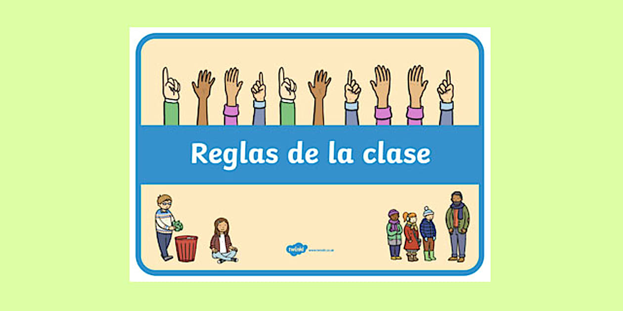 Reglas de la clase (teacher made) - Twinkl