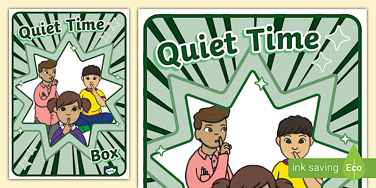 Quiet Time Box Sign (teacher made) - Twinkl