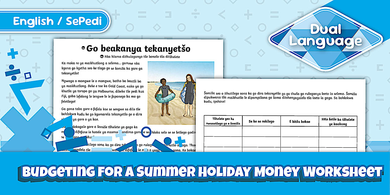Grade 4 Maths Budgeting for a Summer Holiday Money Sepedi