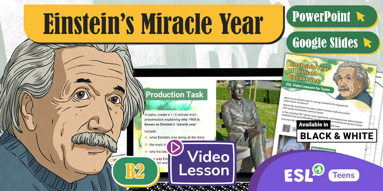ESL Video Lessons: Einstein's Year of Discoveries [Teens, B2]