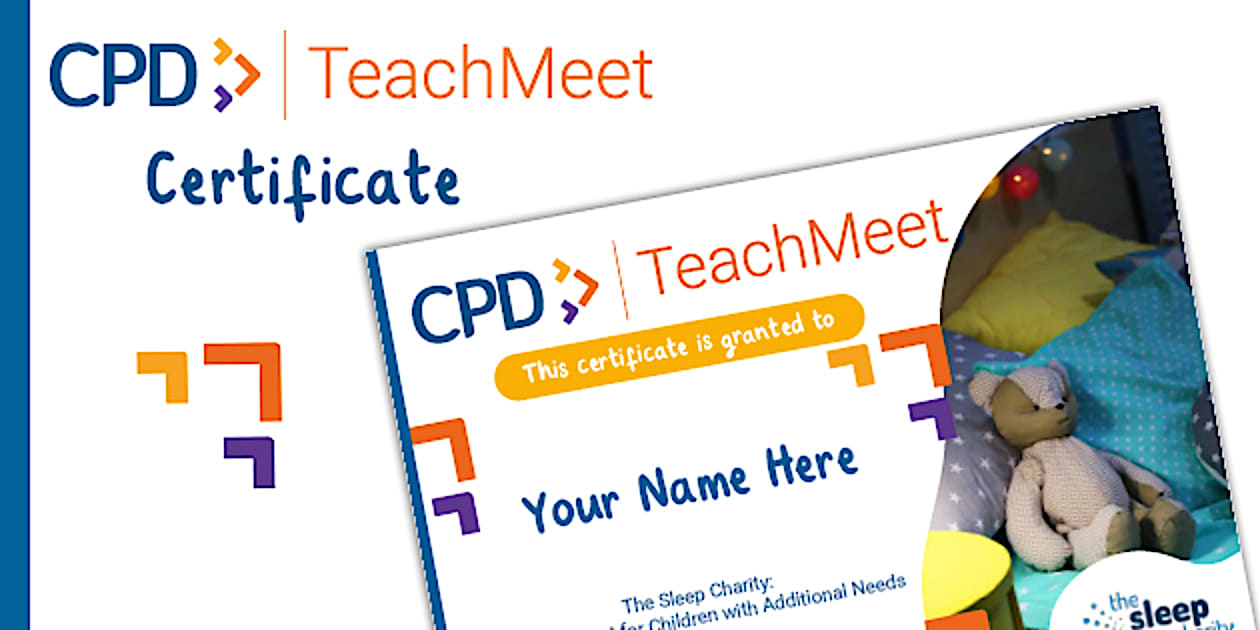 TeachMeet Certificate - The Sleep Charity: Sleep Support for Children with