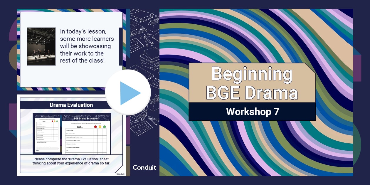 Beginning BGE Drama: Workshop 7 (teacher made) - Twinkl