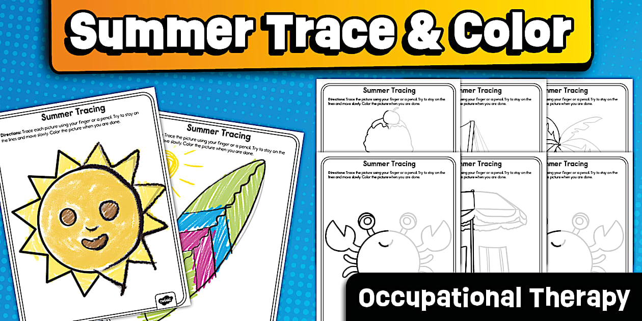 Summer Tracing Worksheets for Fine Motor Skills and Occupational Therapy