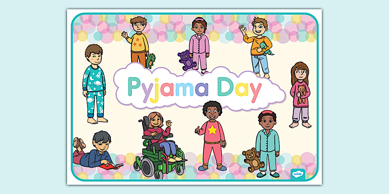 Pyjama Day Display Poster (teacher made) - Twinkl