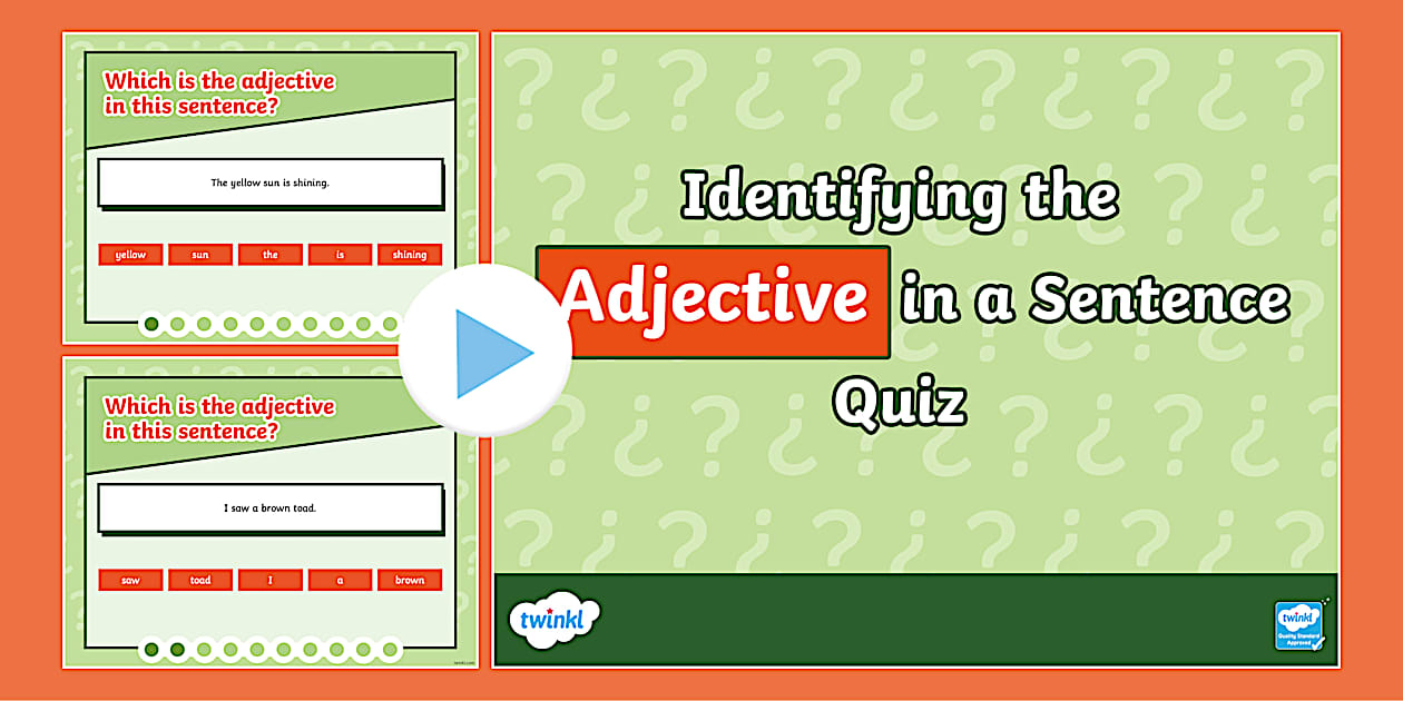Identifying an Adjective in a Sentence Language Conventions PowerPoint Quiz