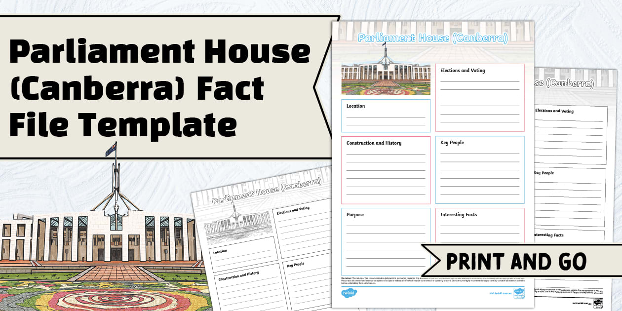 * NEW * Parliament House (Canberra) Fact File Template