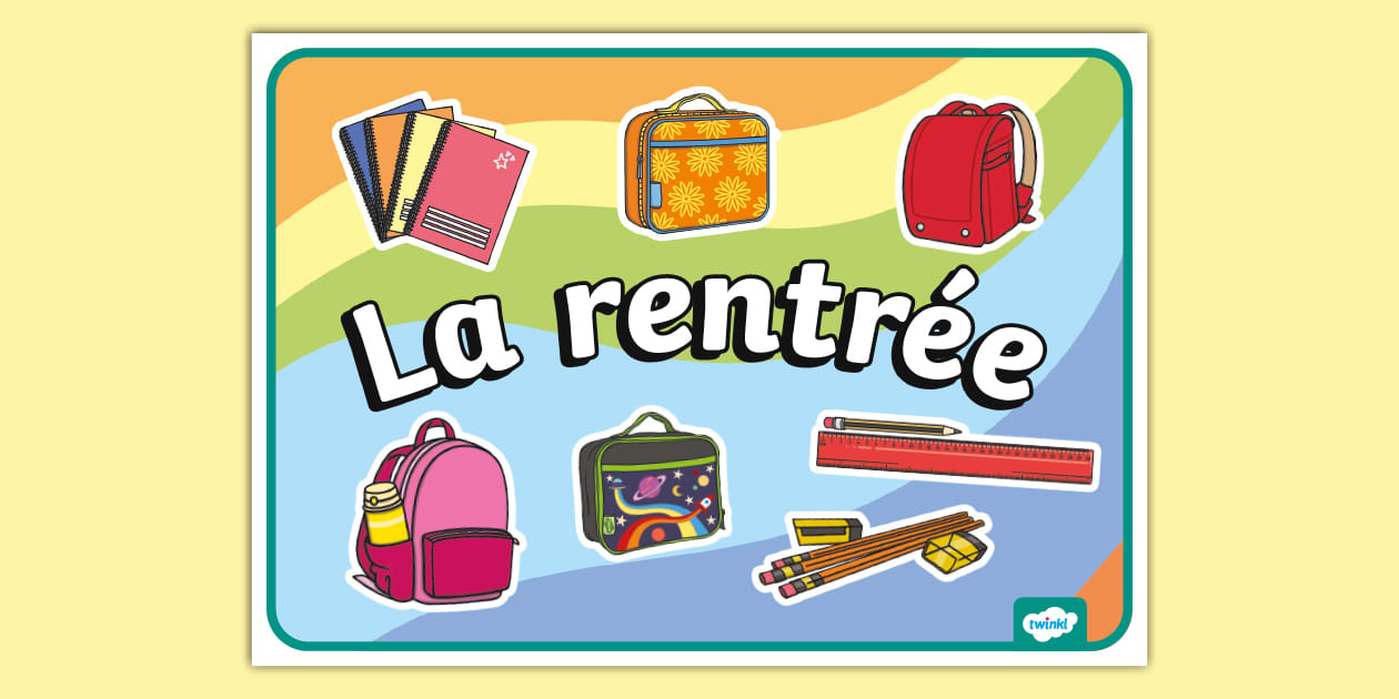 Affiche : La rentrée (l'enseignant a fait) - Twinkl