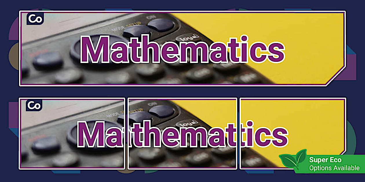 Mathematics Display Banner (teacher made) - Twinkl