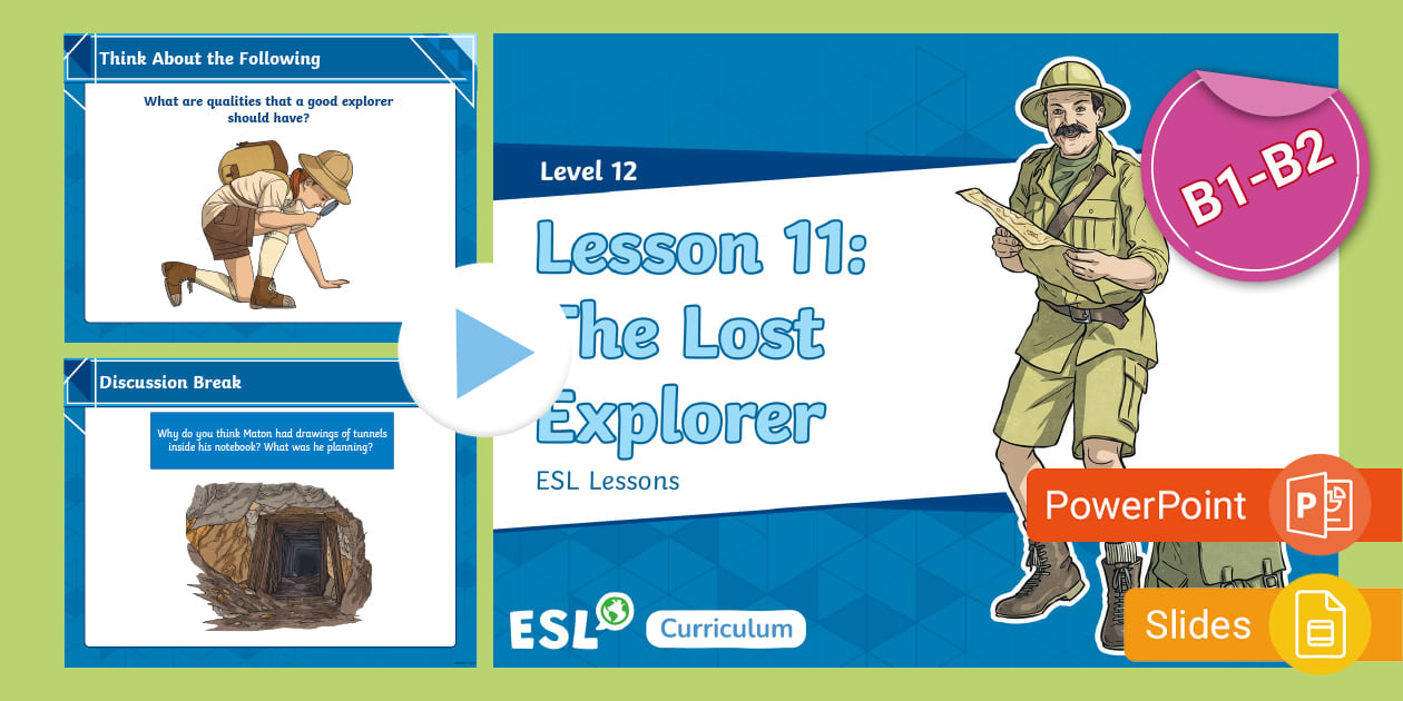 ESL Level 12 Lesson 11: The Lost Explorer (Lehrer gemacht)