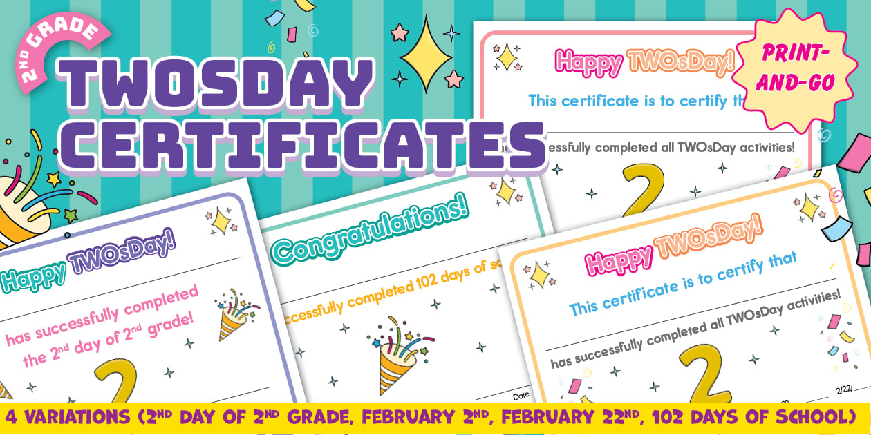 Second Grade TWOsDay Certificates 2nd Day of 2nd, 102nd Day