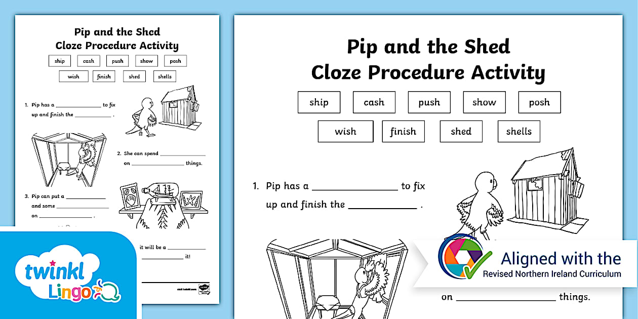 Pip and the Shed Cloze Procedure Activity (teacher made)