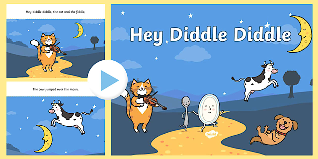 Hey Diddle Diddle PowerPoint | Twinkl (teacher made)