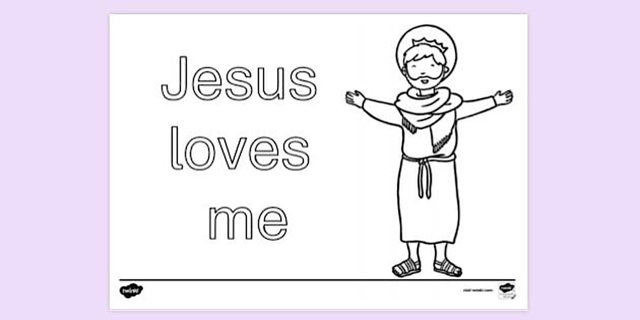 Colouring Page for Jesus Loves Me | Colouring Sheets