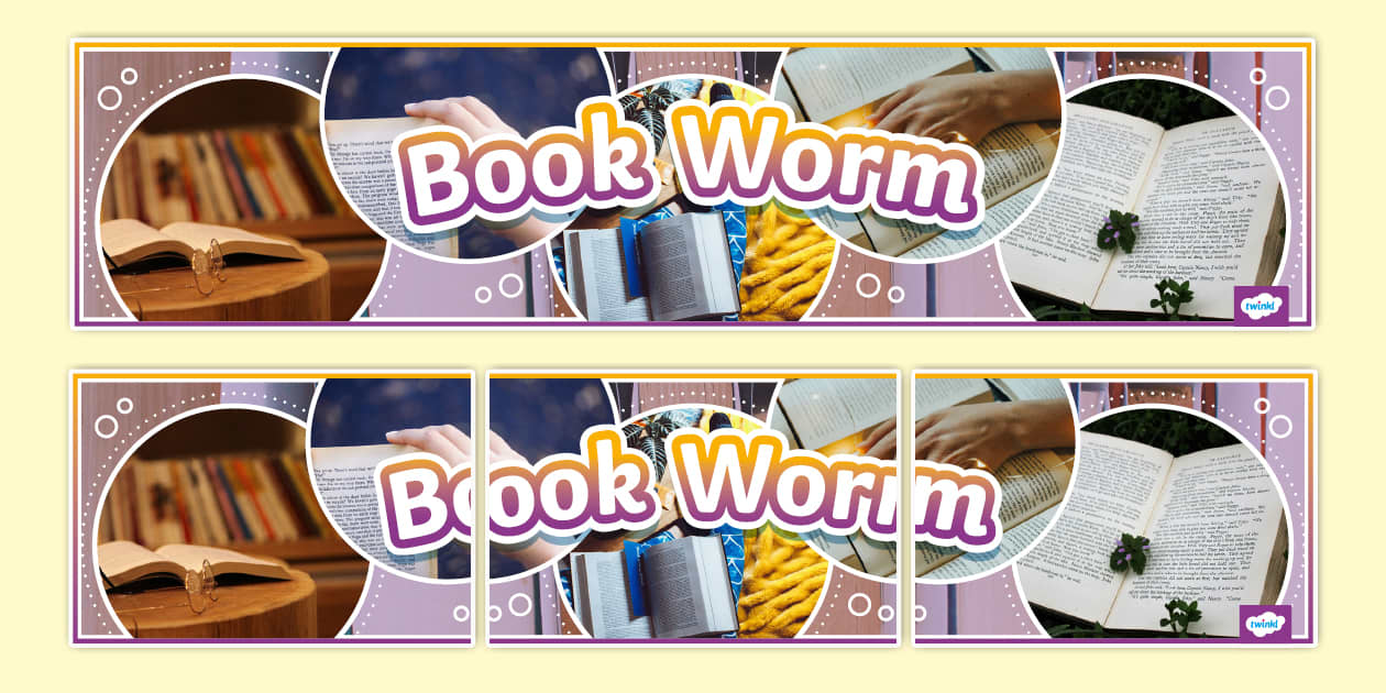 Book Worm Photo Display Banner (teacher made) - Twinkl