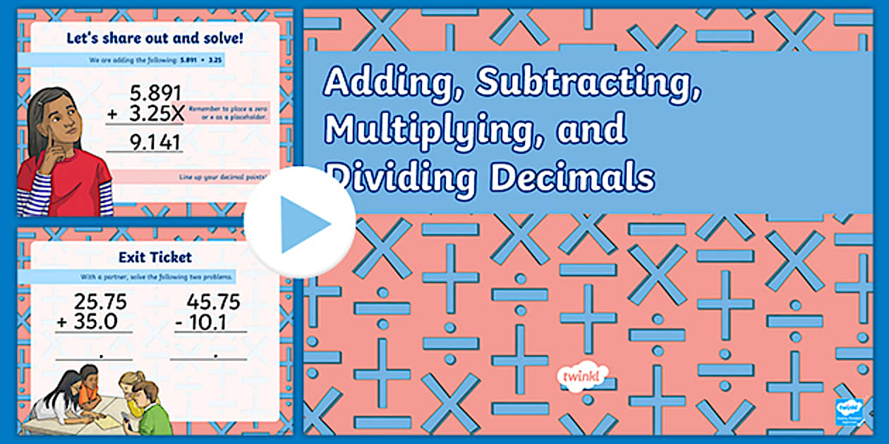 Fifth Grade Adding, Subtracting, Multiplying and Dividing Decimals ...