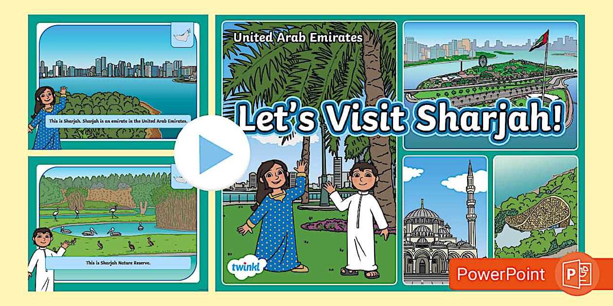 Let's Visit Sharjah PowerPoint (Teacher-Made) - Twinkl