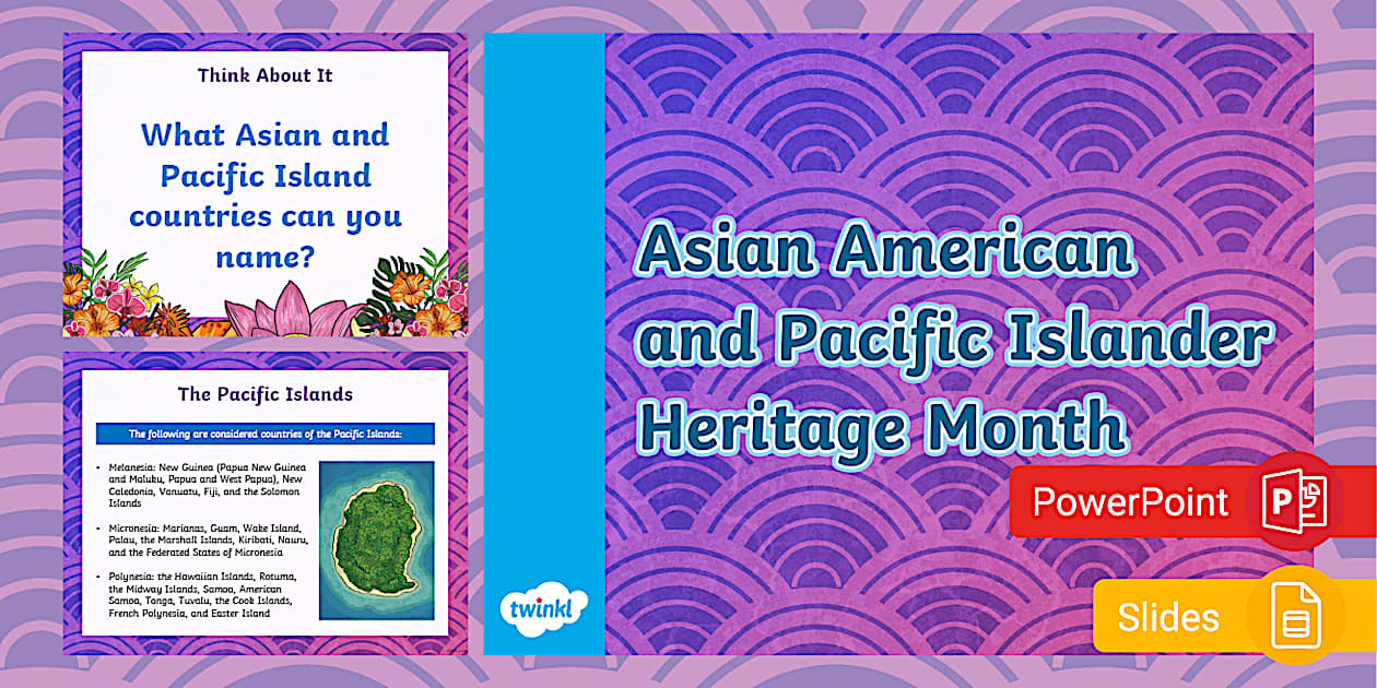 AAPI PowerPoint for 4th-Grade Students | Twinkl USA - Twinkl